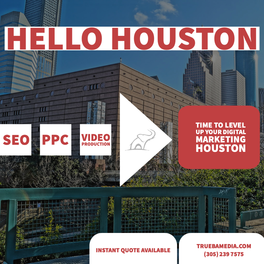 Houston SEO | Digital Marketing Agency | Trueba Media